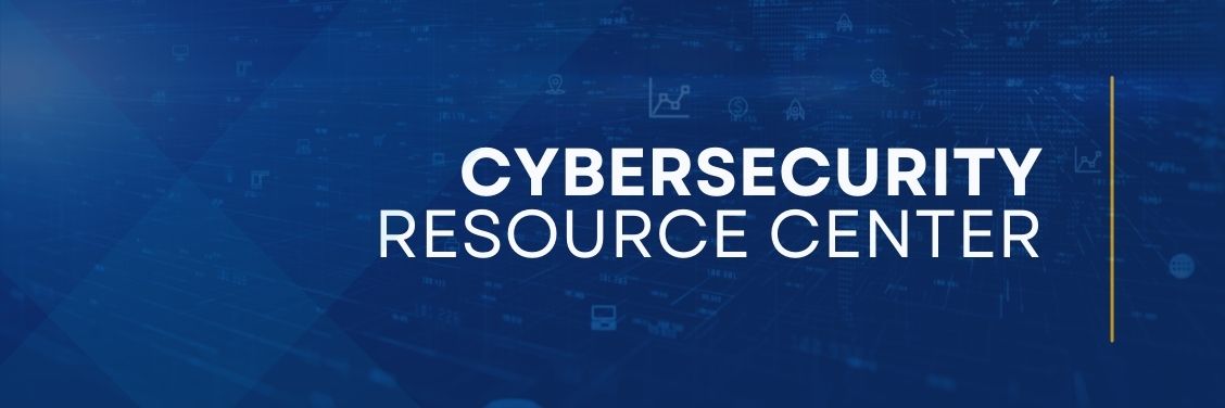 Cybersecurity Resource Center